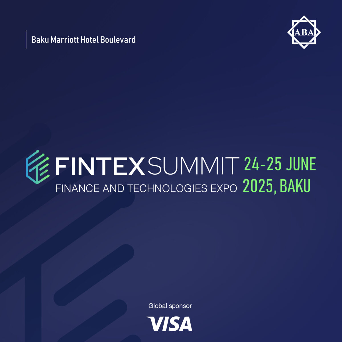 FINTEX SUMMIT 2025 - FINANCE AND TECHNOLOGIES EXPO will be held in Baku